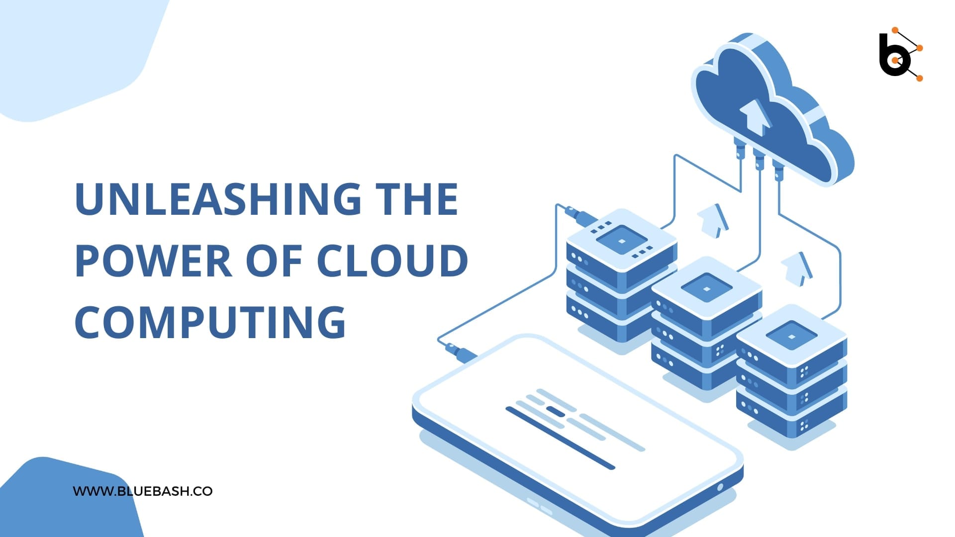 Unleashing the Power of Cloud Computing: A Complete Guide