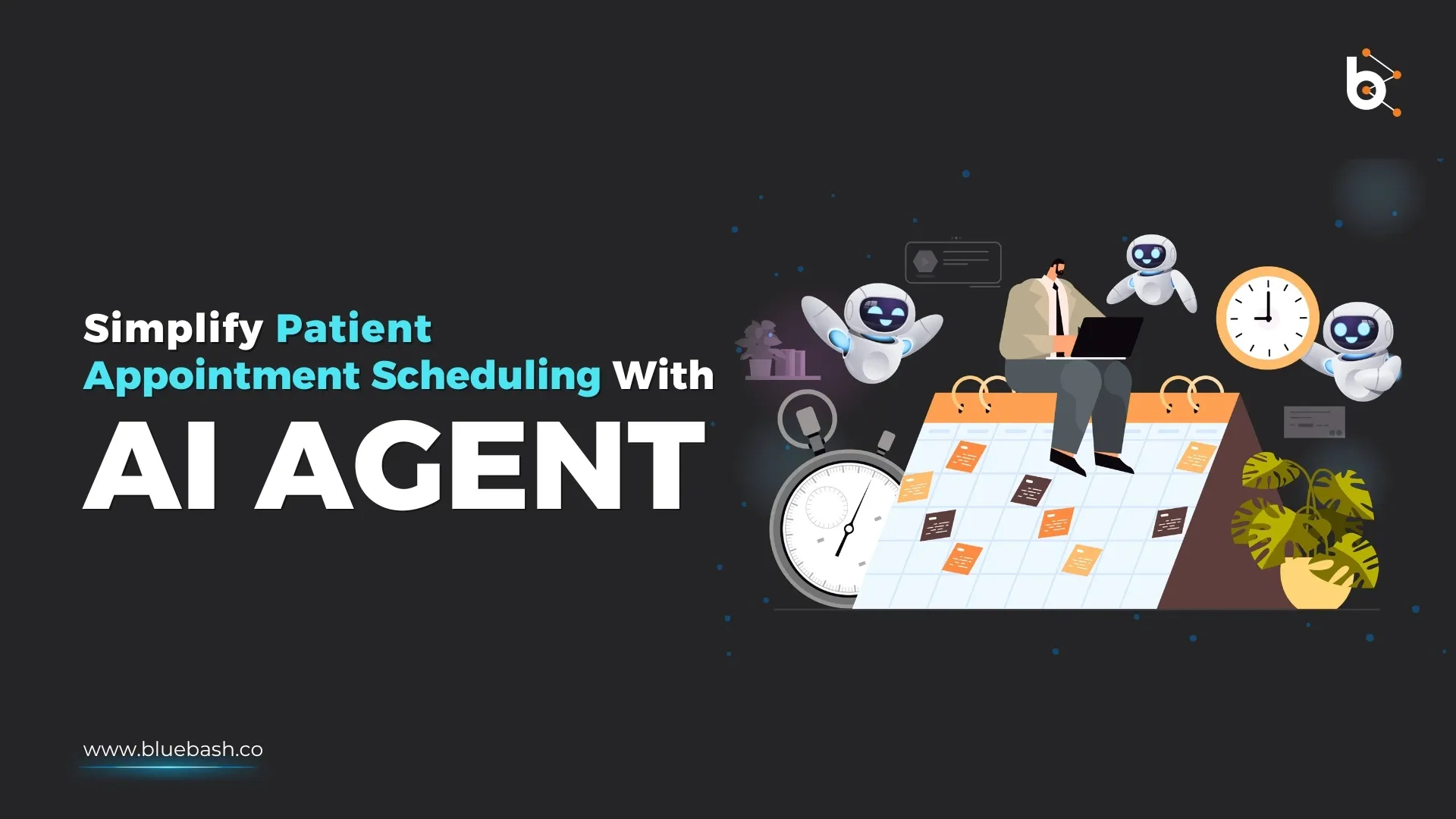 Simplify Appointment Scheduling with AI Agent Development