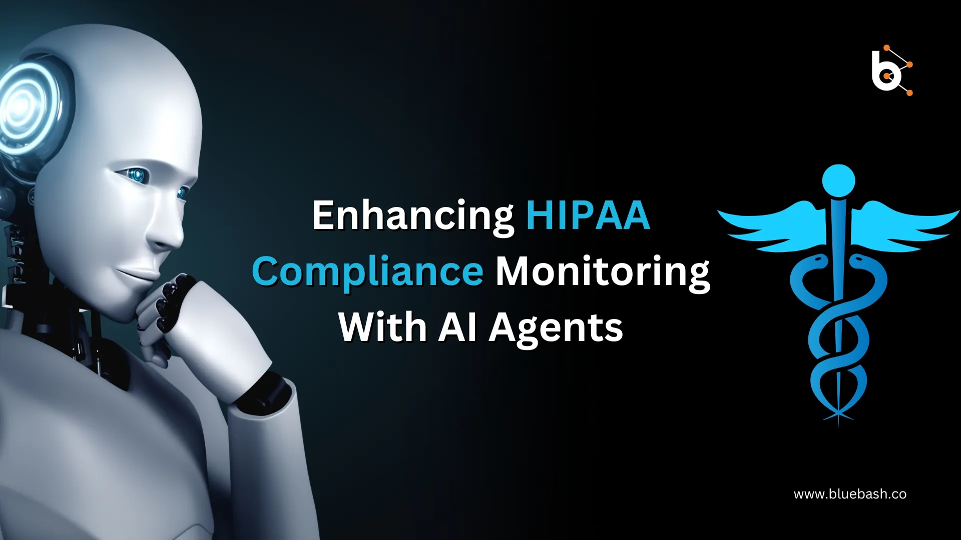 How AI Agents Improve HIPAA Compliance | Bluebash
