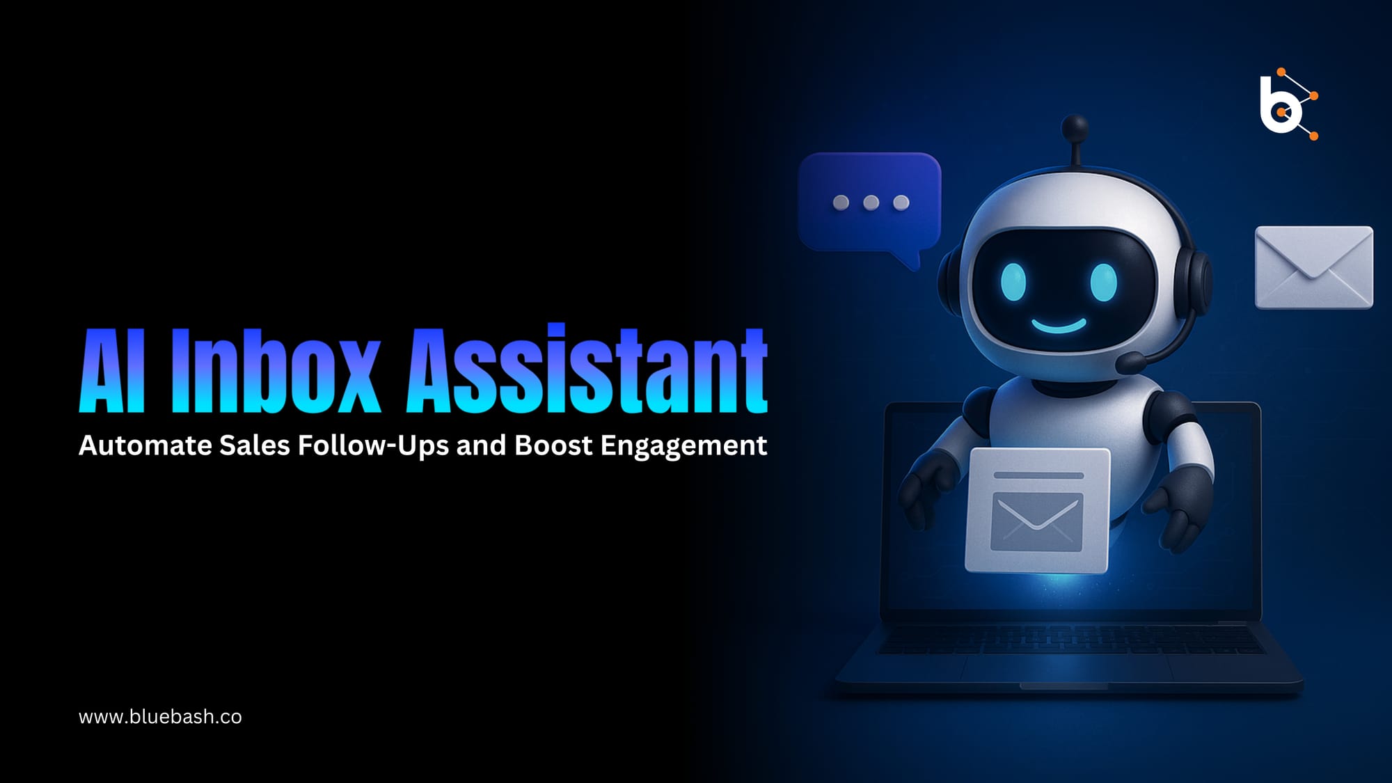 Automate Sales Follow-Ups with AI Inbox Assistant | Bluebash
