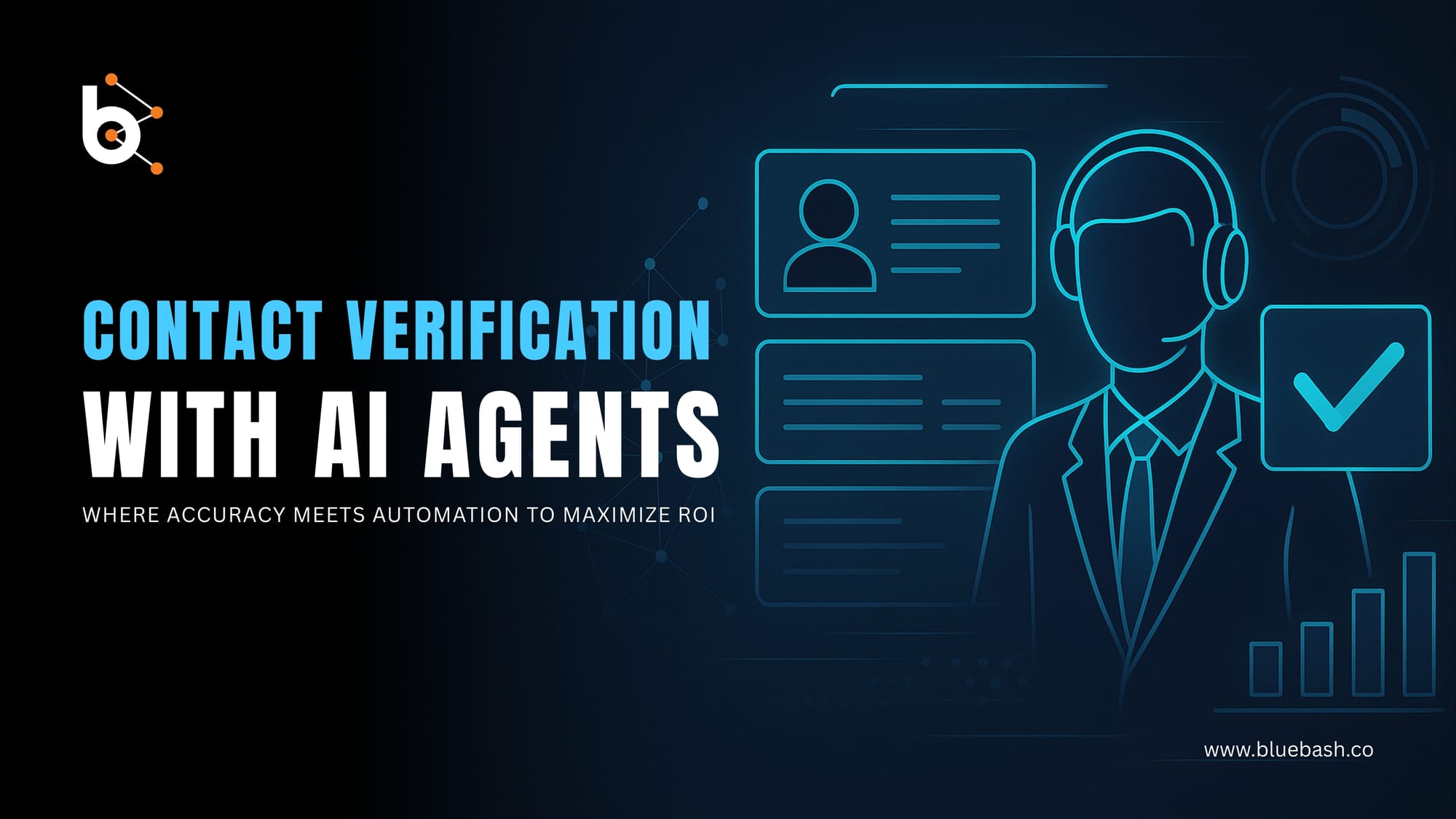 Boost Campaign ROI with AI Contact Verification | Bluebash