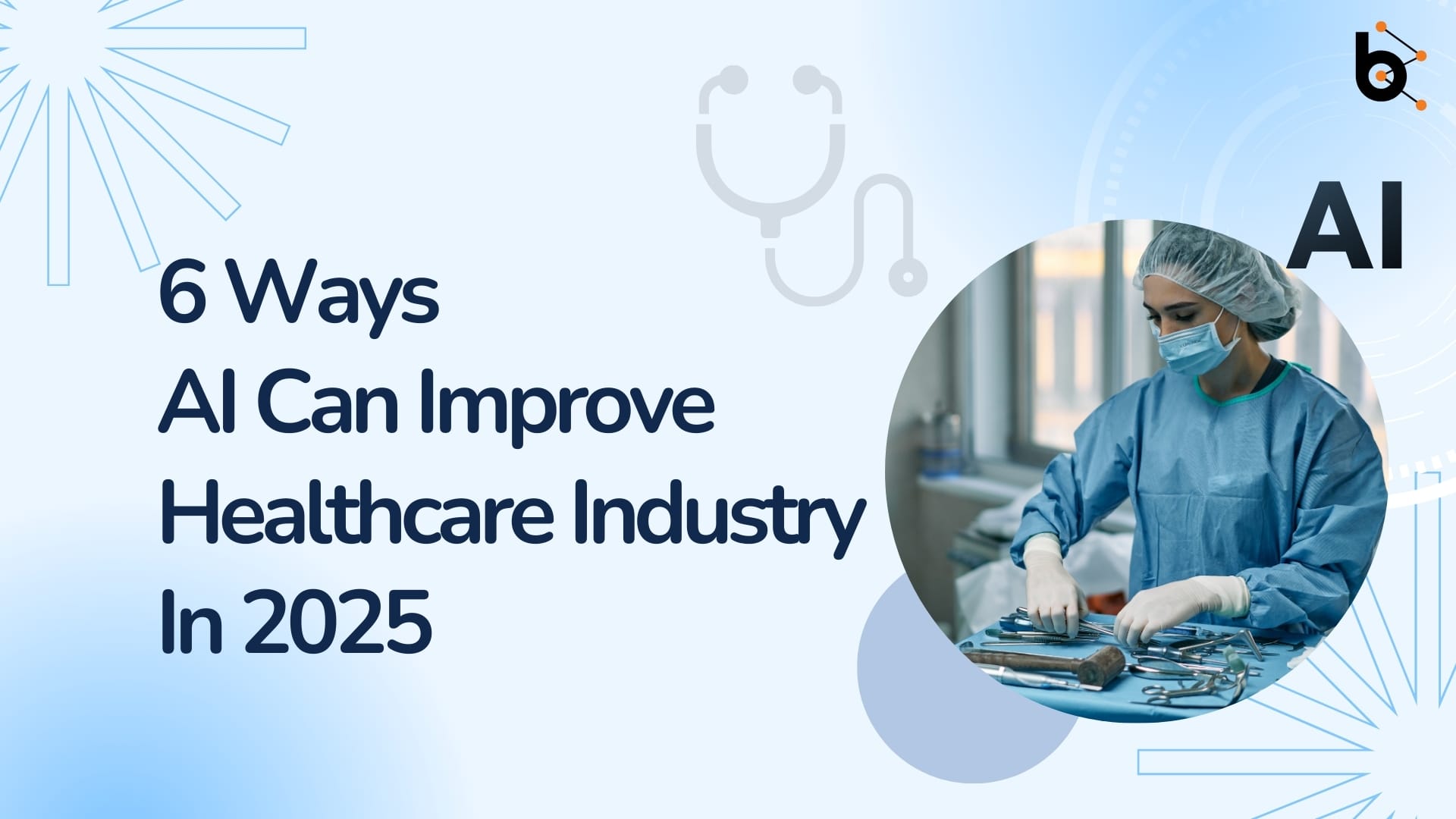 The Future Impact of AI in Healthcare in 2025